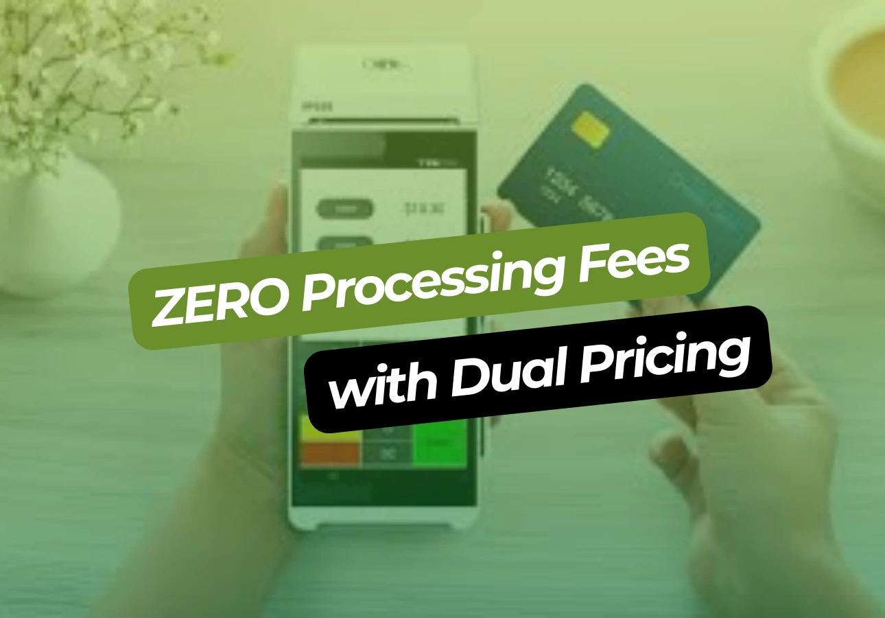 ZERO Processing Fees with Dual Pricing By PhozellPay